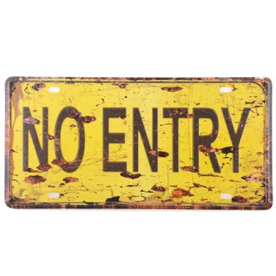 Placa metálica retro vintage decorativa de auto NO ENTRY | La Cobacha